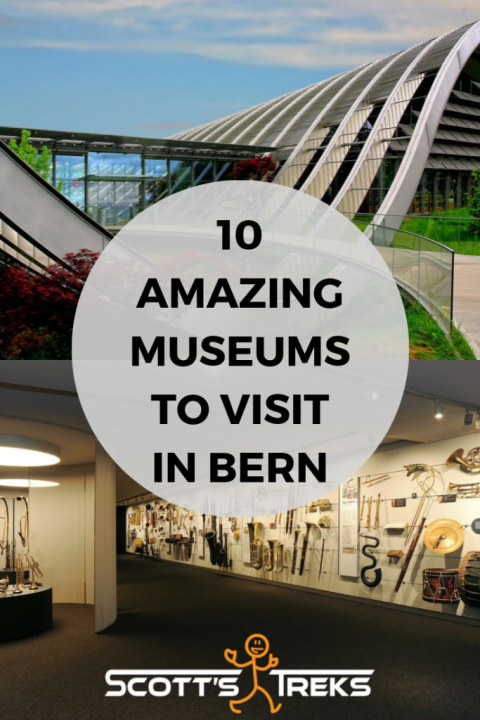 Ultimate Guide to the Best Museums in Bern in 2023 | Scott's Treks